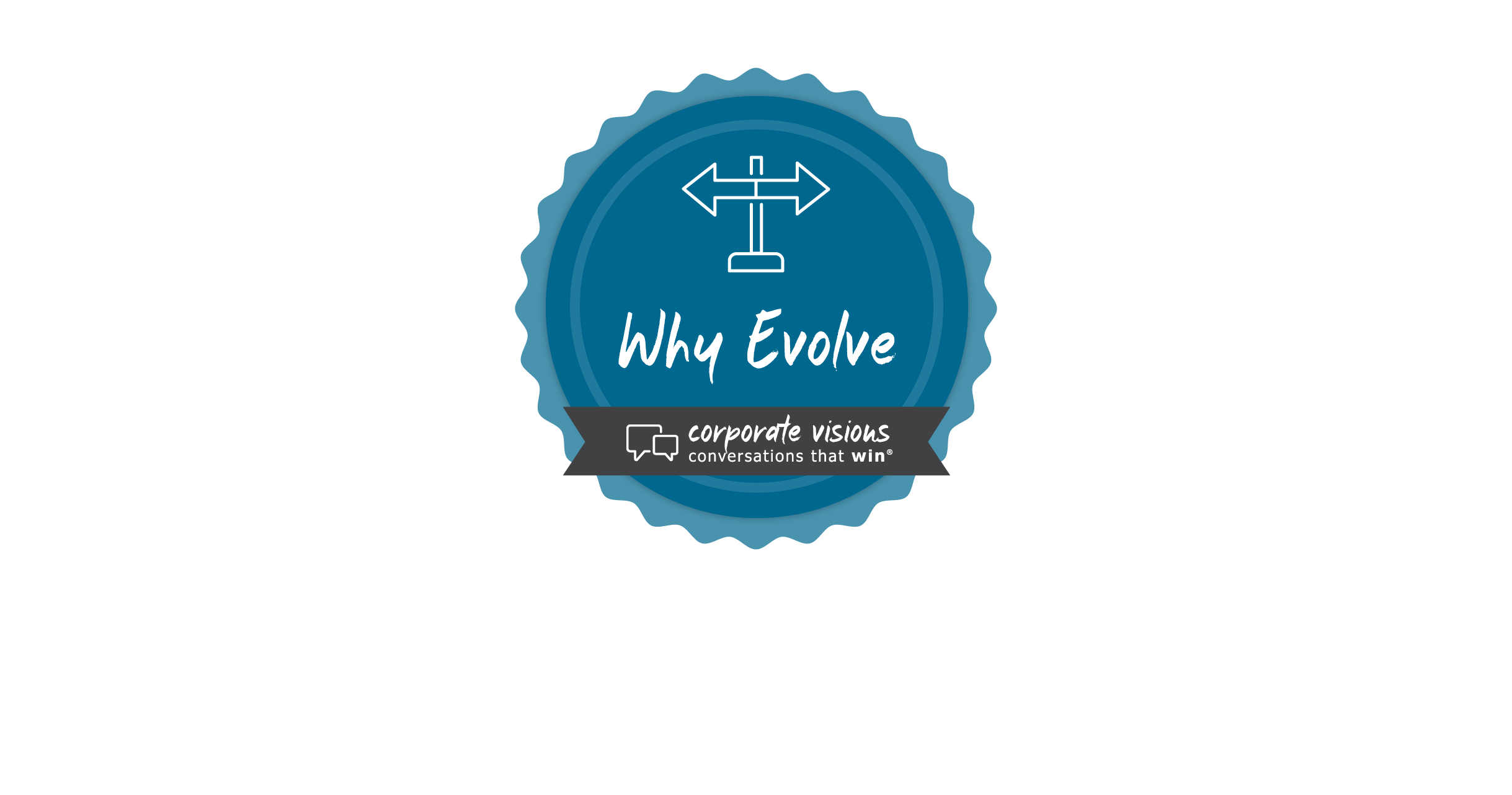 Congratulations! You've successfully completed Why Evolve training!
