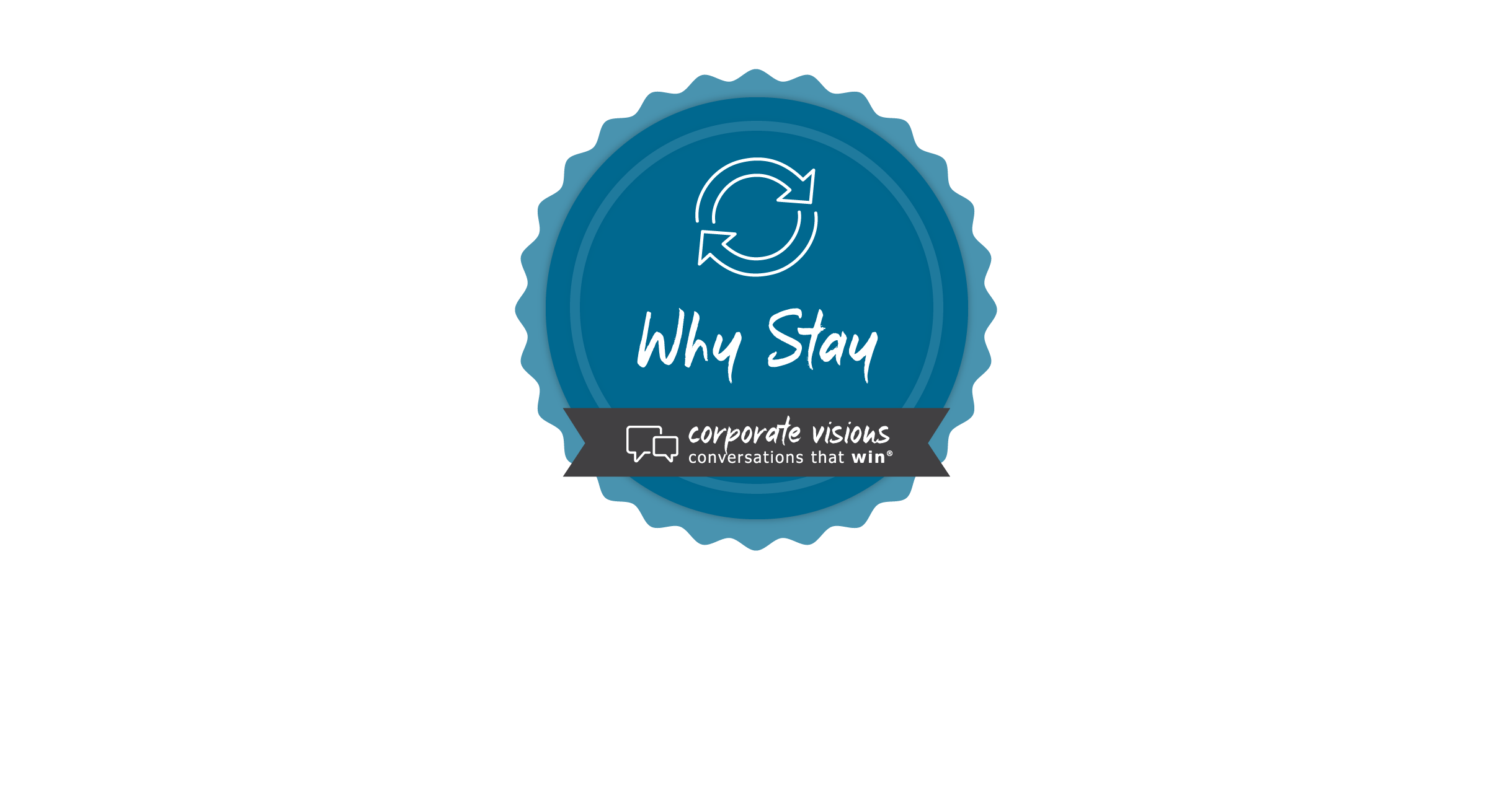Congratulations! You've successfully completed Why Stay training!